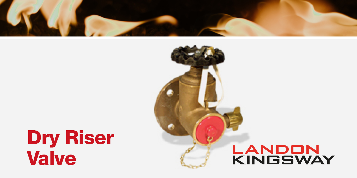 Dry Riser Outlet / Landing Valves - Landon Kingsway